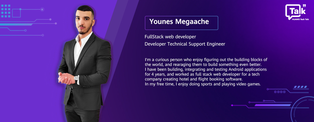 HUAWEI Tech Talk-Phrase 4 | HUAWEI Developers